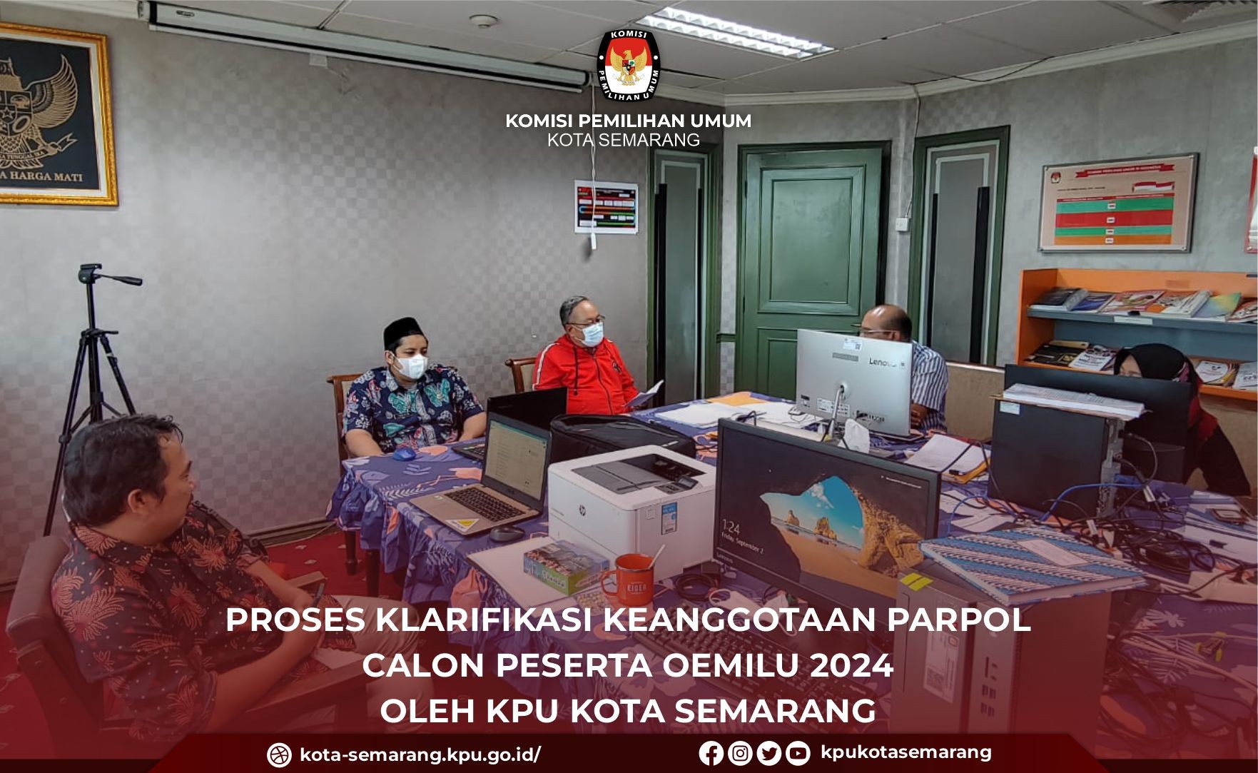 KPU KOTA-SEMARANG - KPU Kota Semarang Selesaikan Proses Klarifikasi Keanggotaan Parpol